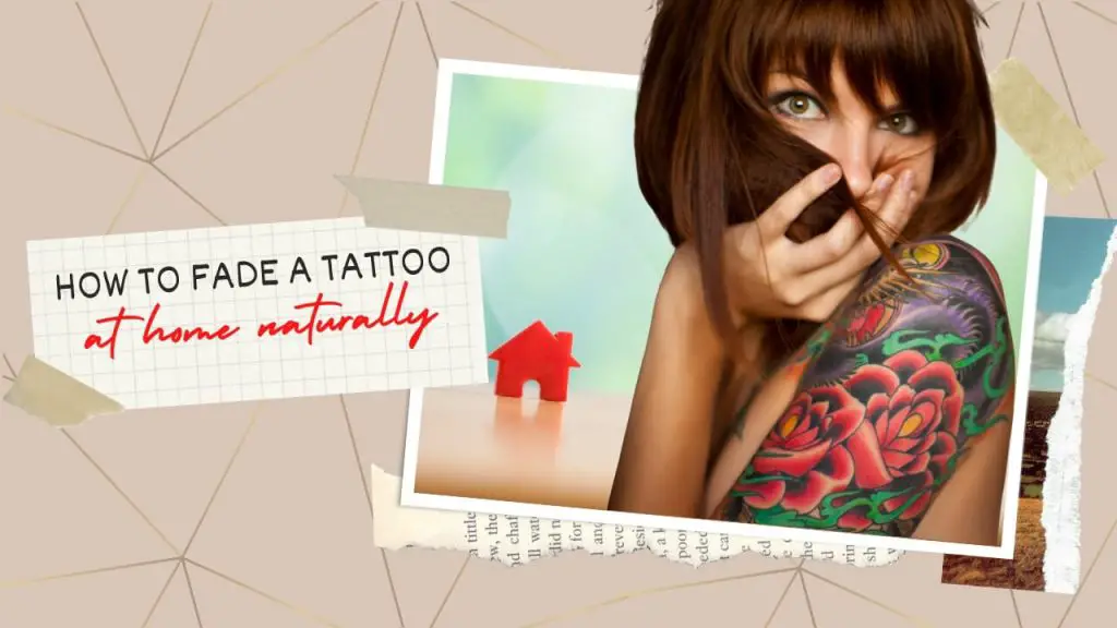 5 Different Methods To Fade A Tattoo At Home Naturally Step By Step 5 Different Methods To Fade A Tattoo At Home Naturally Step By Step